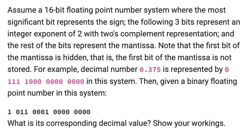 Solved Assume a 16-bit floating point number system where | Chegg.com