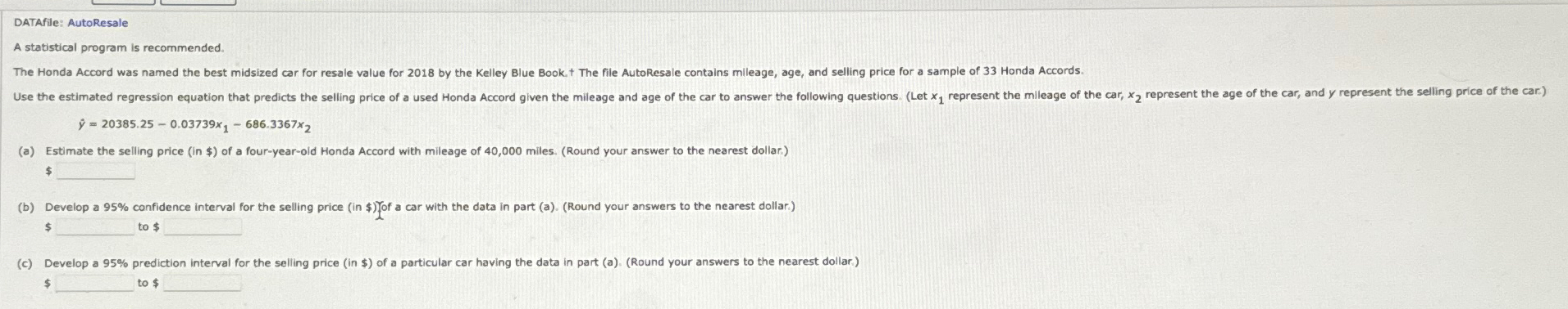Solved DATAfile: AutoResaleA statistical program is | Chegg.com