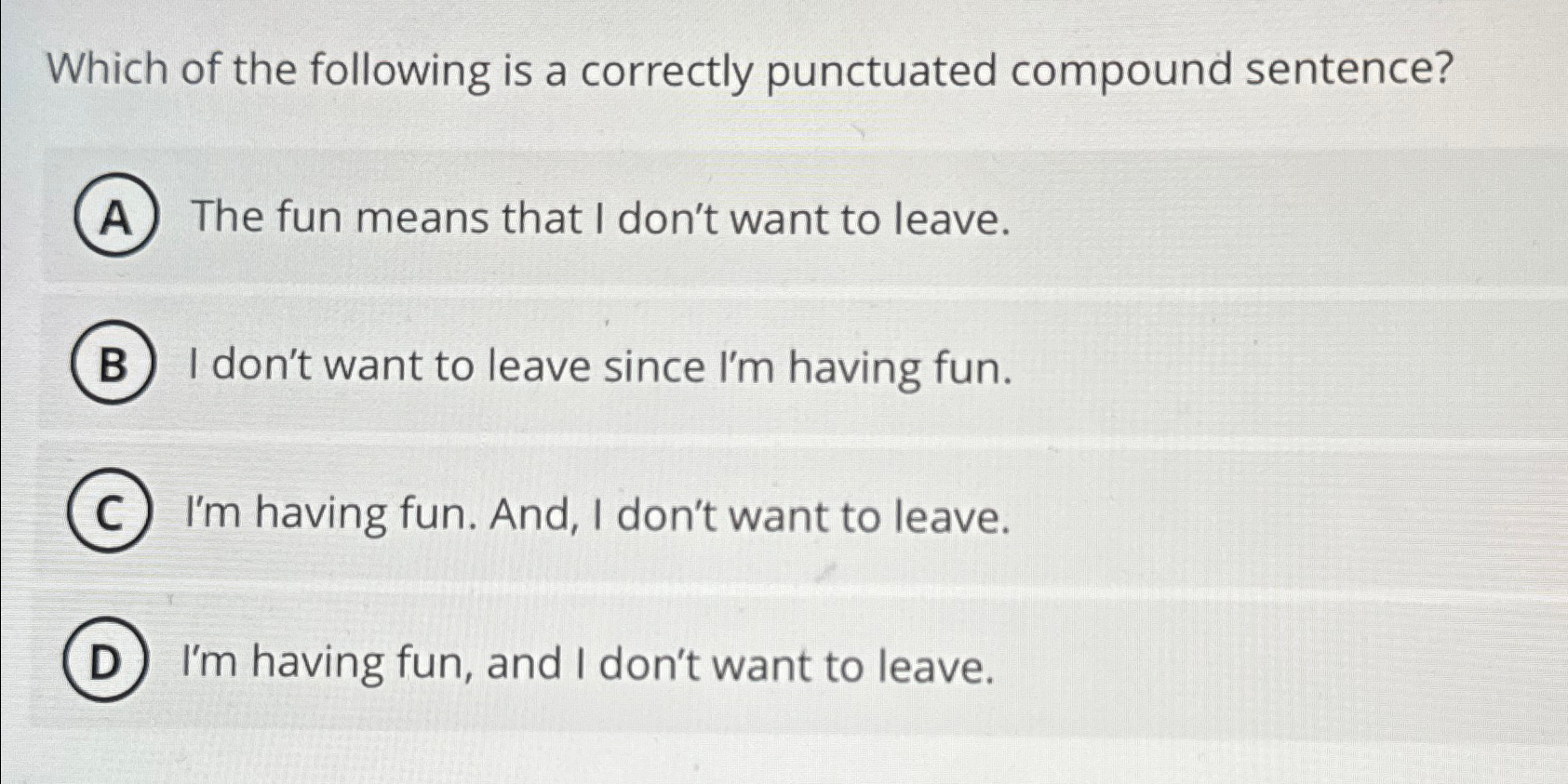 Solved Which of the following is a correctly punctuated | Chegg.com