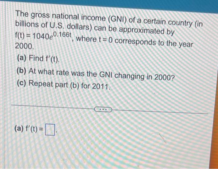 Solved The gross national income (GNI) of a certain country | Chegg.com