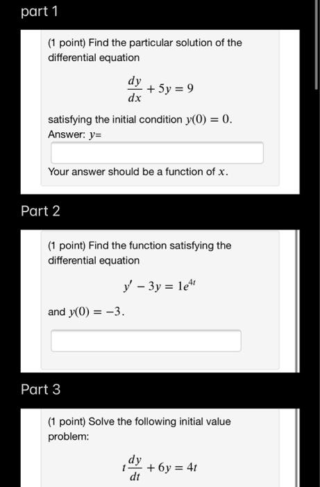 Solved part 1 (1 point) Find the particular solution of the | Chegg.com