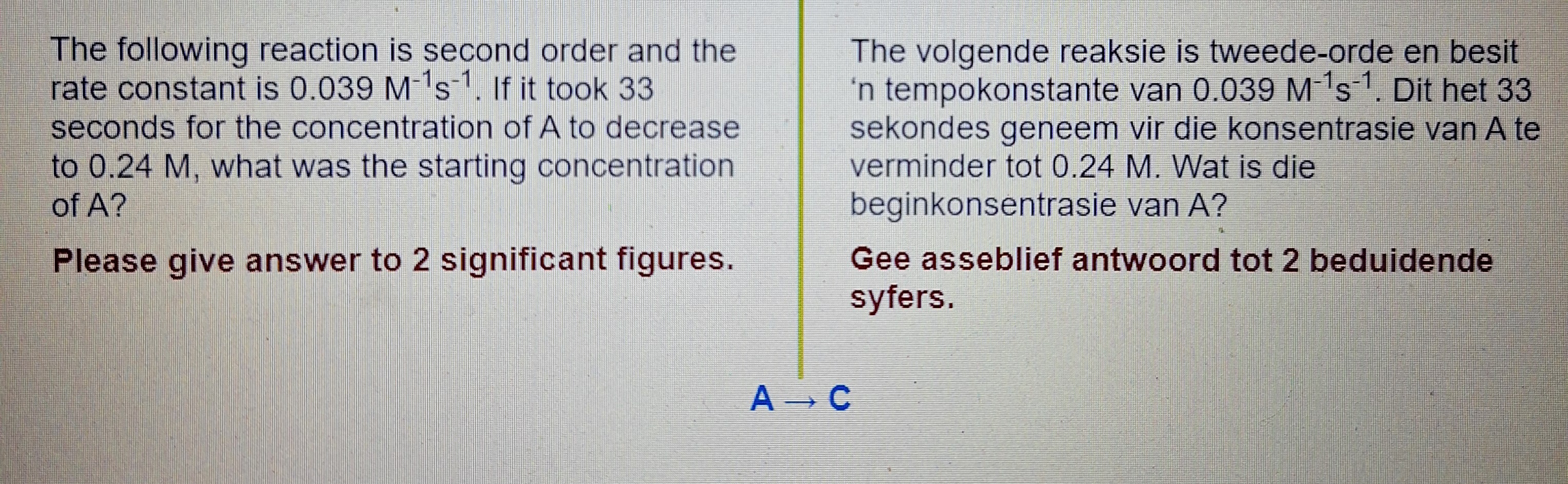 Solved The following reaction is second order and therate | Chegg.com