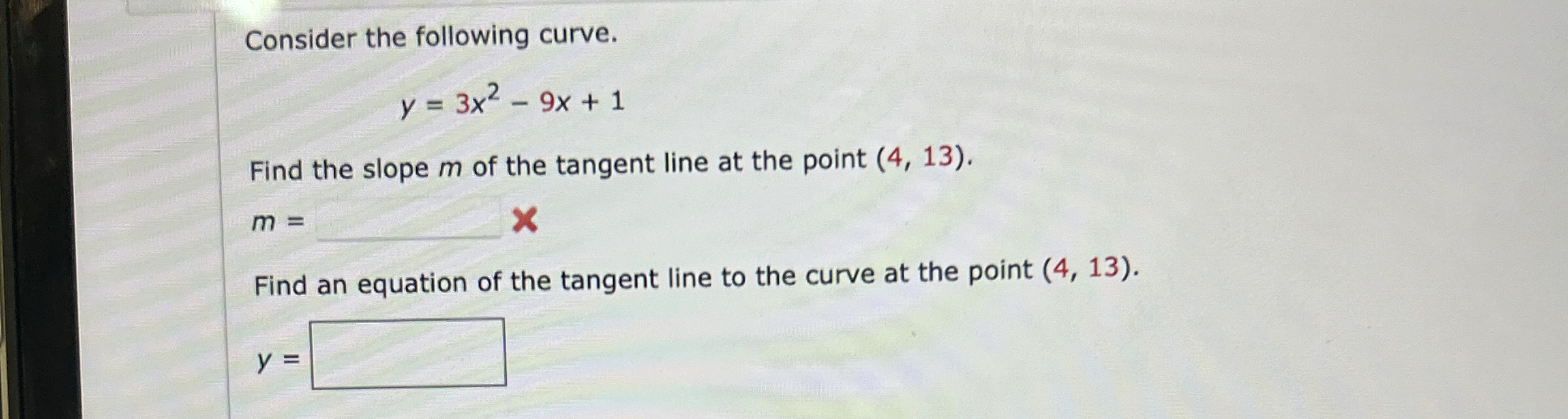 Solved Consider the following curve.y=3x2-9x+1Find the slope | Chegg.com