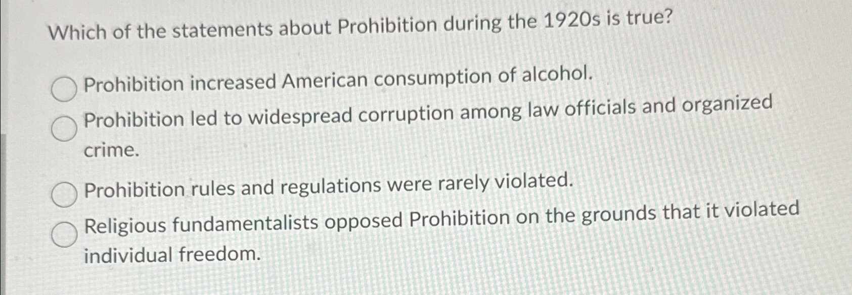 Solved Which of the statements about Prohibition during the | Chegg.com