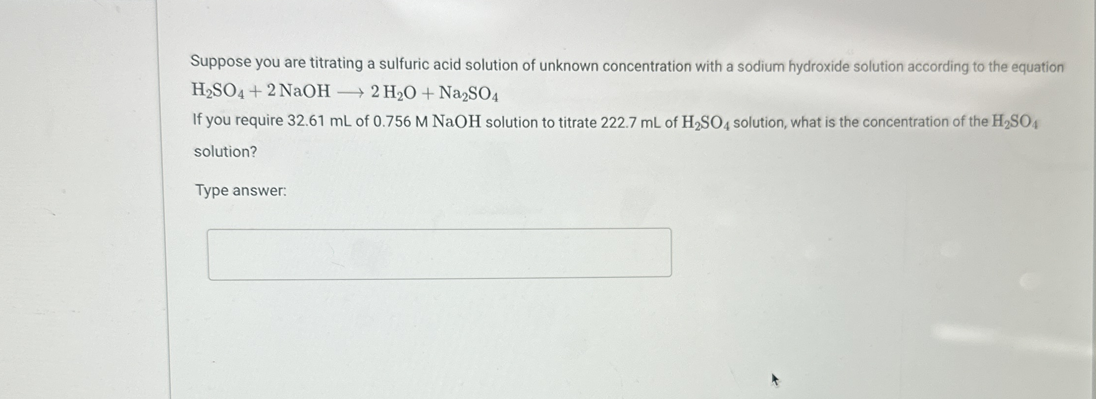 Solved Suppose you are titrating a sulfuric acid solution of | Chegg.com