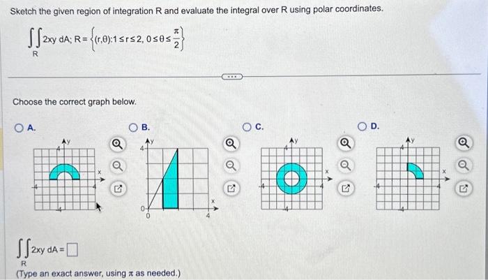 Solved Sketch the given region of integration R and evaluate | Chegg.com