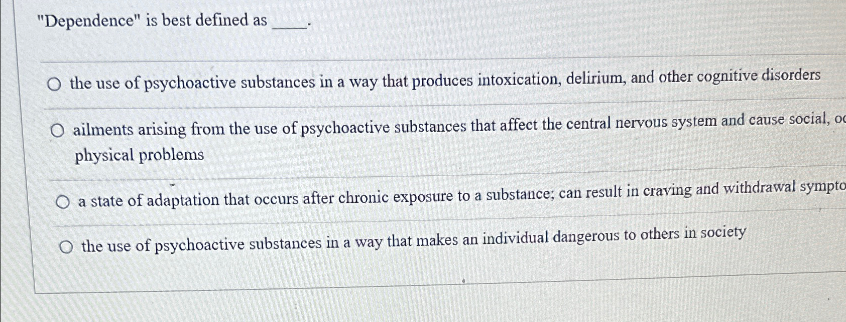 Solved "Dependence" is best defined as q,q, ﻿the use of | Chegg.com