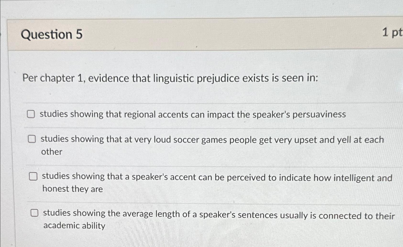 Solved Question 5Per chapter 1, ﻿evidence that linguistic | Chegg.com