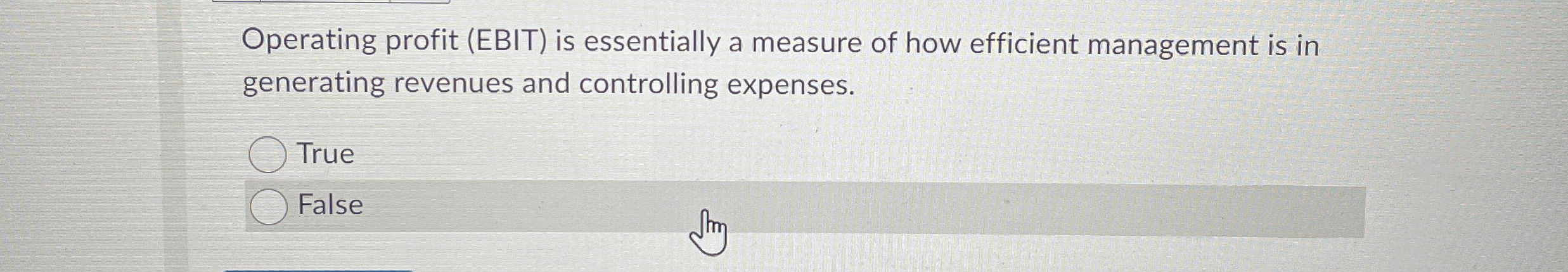 Solved Operating profit (EBIT) ﻿is essentially a measure of | Chegg.com
