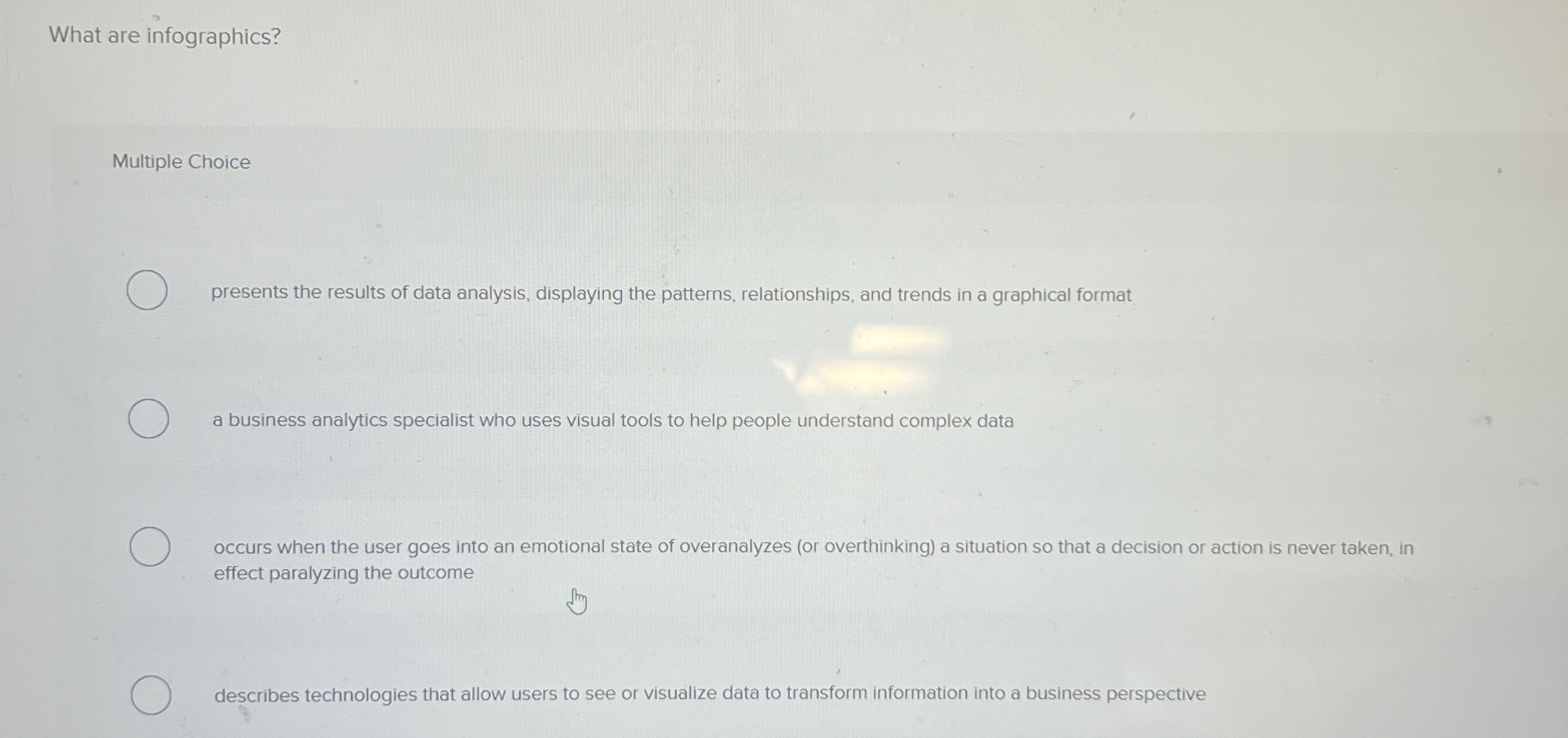 Solved What are infographics?Multiple Choice ﻿presents the | Chegg.com