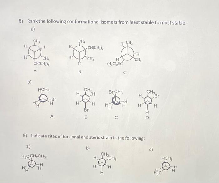 Solved 8) Rank the following conformational isomers from | Chegg.com