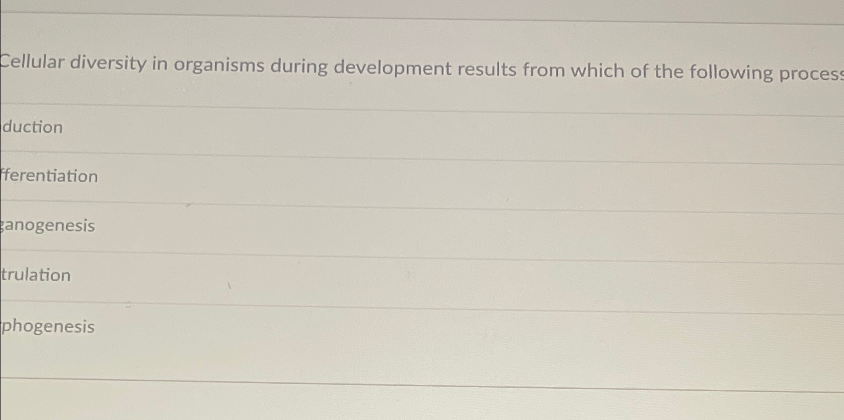 Solved Cellular diversity in organisms during development | Chegg.com