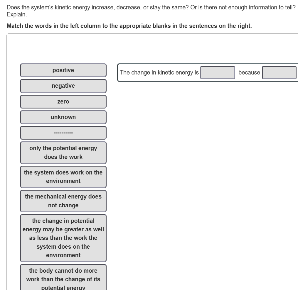Solved Does the system's kinetic energy increase, decrease, | Chegg.com
