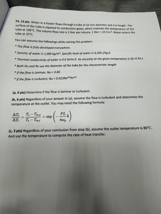 Solved P3, 13 pts. Water in a heater flows through a tube of | Chegg.com