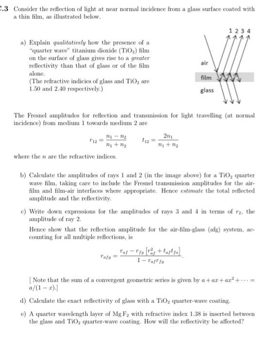 Solved 3 Consider the reflection of light at near normal | Chegg.com