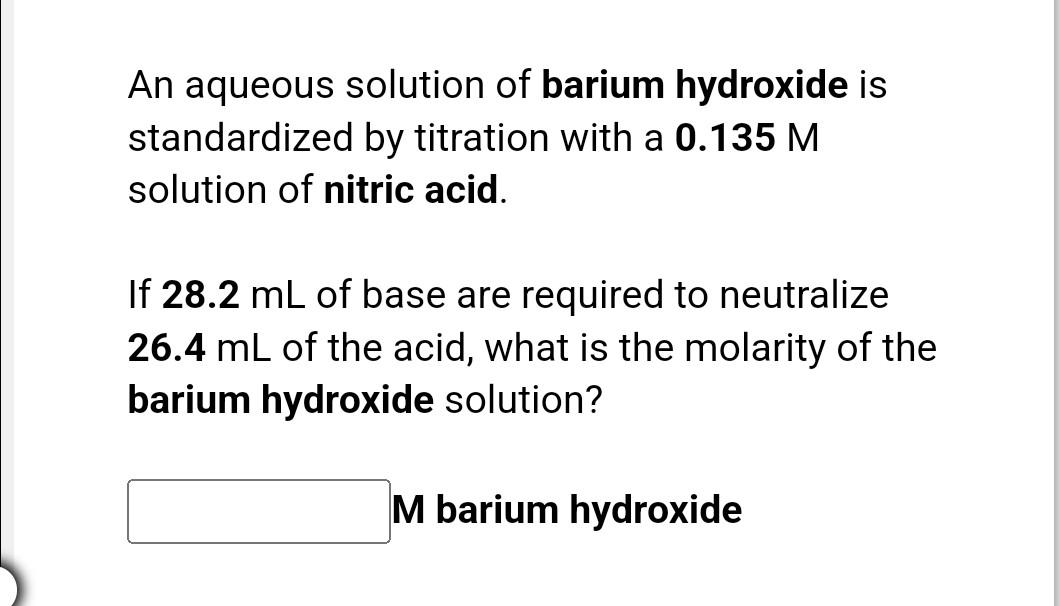Solved An aqueous solution of barium hydroxide is | Chegg.com