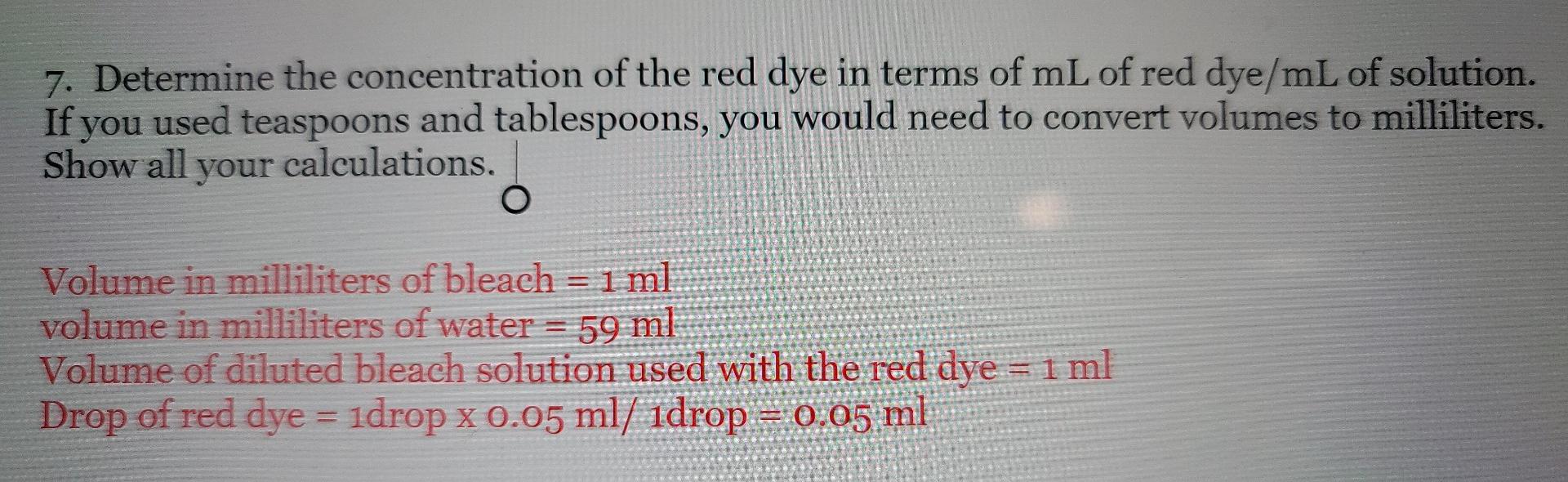Solved 7. Determine the concentration of the red dye in | Chegg.com