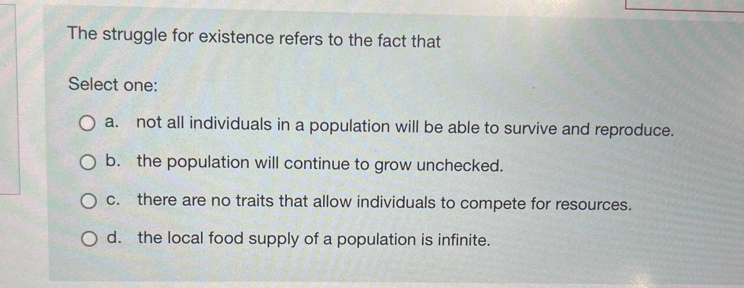 Solved The struggle for existence refers to the fact | Chegg.com