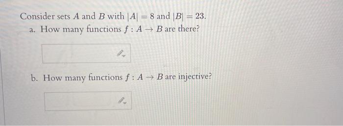 Solved Consider sets \\( A \\) and \\( B \\) with \\( |A|=8 | Chegg.com