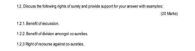 Solved 1.2. Discuss the following rights of surety and | Chegg.com