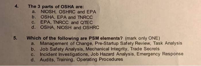 Solved 4. The 3 parts of OSHA are: a. NIOSH, OSHRC and EPA | Chegg.com