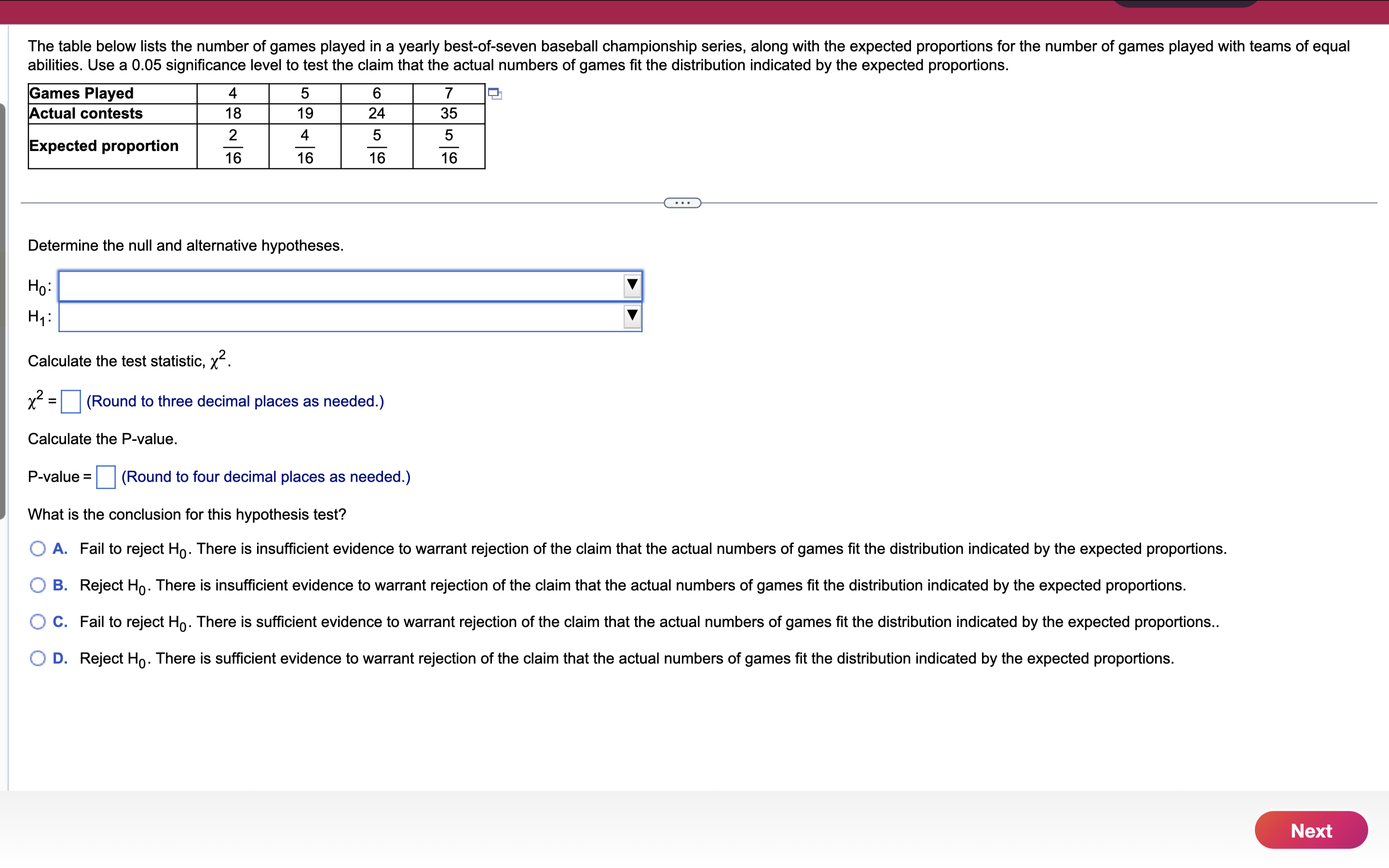 Solved The table below lists the number of games played in a | Chegg.com