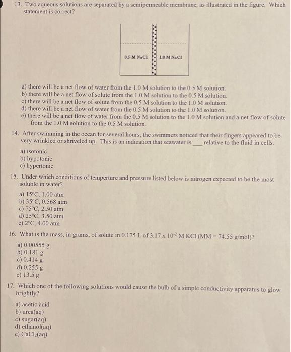 Solved 13. Two aqueous solutions are separated by a | Chegg.com