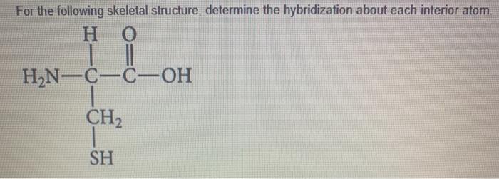 Solved For the following skeletal structure, determine the | Chegg.com