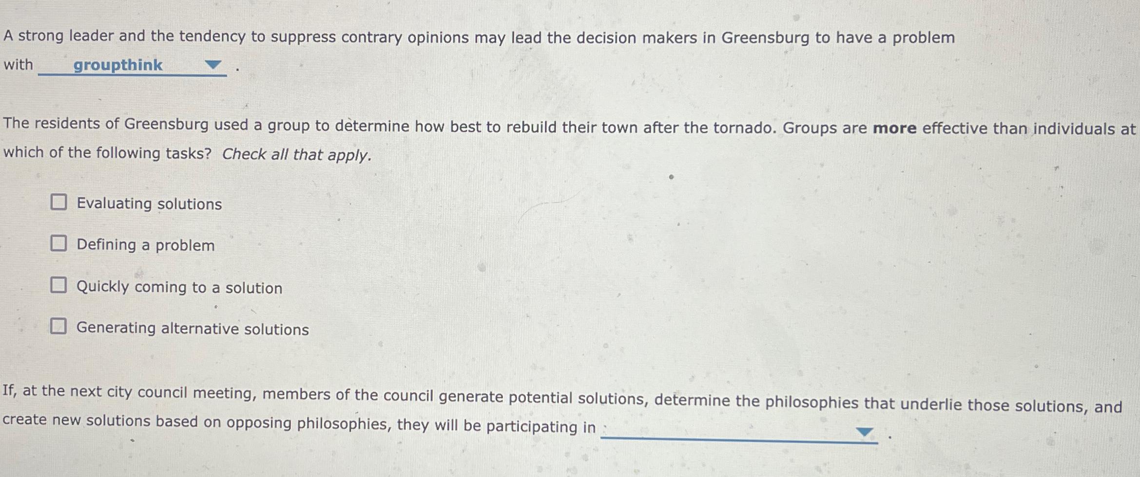 Solved A strong leader and the tendency to suppress contrary | Chegg.com