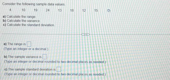 Solved Consider the following sample data values. 4 10 19 24 | Chegg.com
