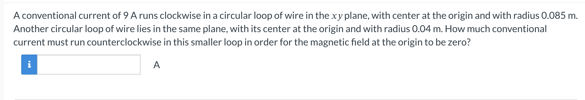 Solved A conventional current of 9 ﻿A runs clockwise in a | Chegg.com