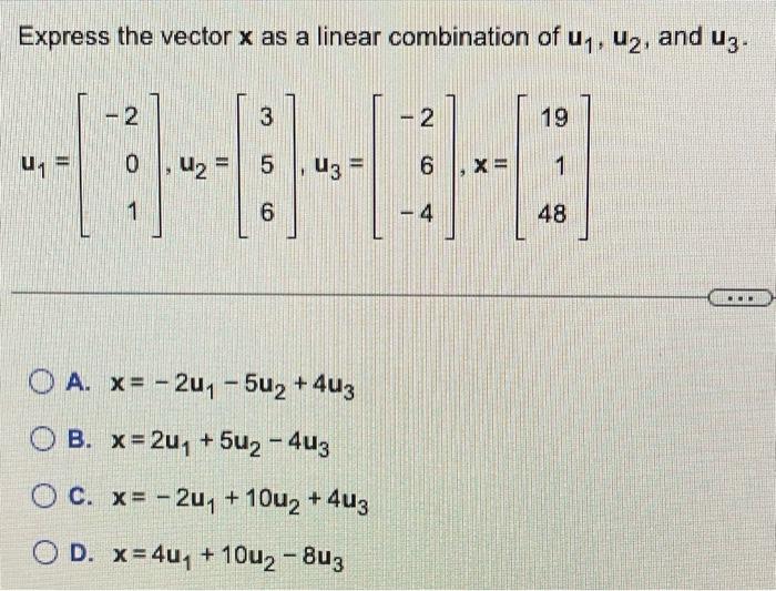 Solved Express the vector x as a linear combination of | Chegg.com