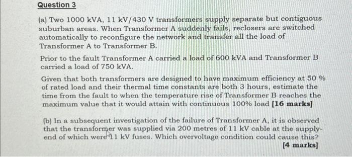 Solved (a) Two 1000kVA,11kV/430 V transformers supply | Chegg.com