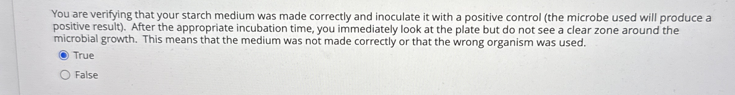 Solved You are verifying that your starch medium was made | Chegg.com