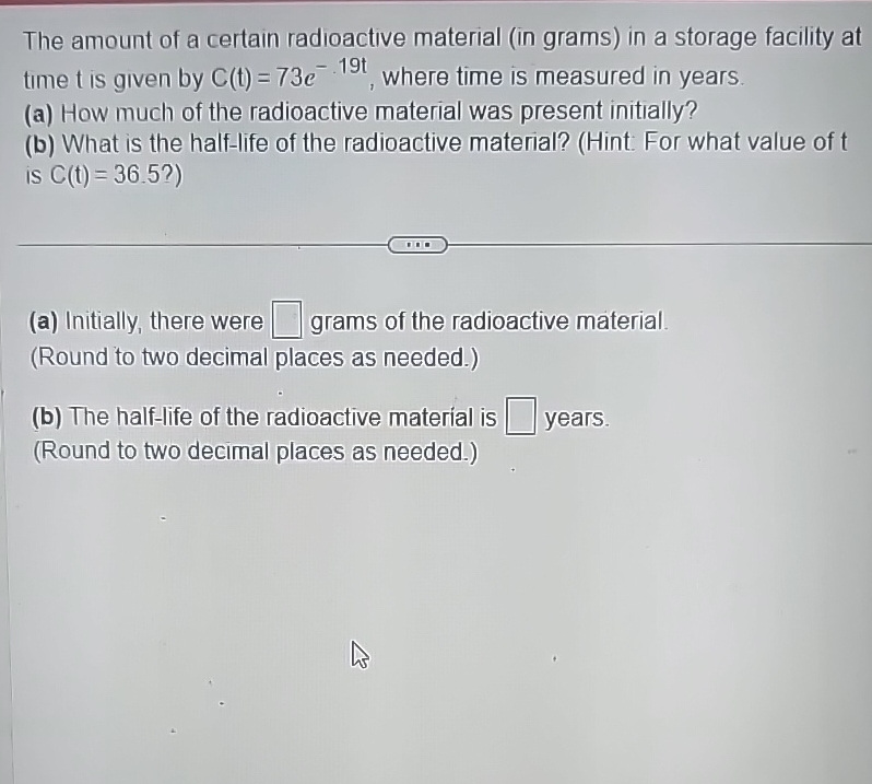 Solved The amount of a certain radioactive material (in | Chegg.com