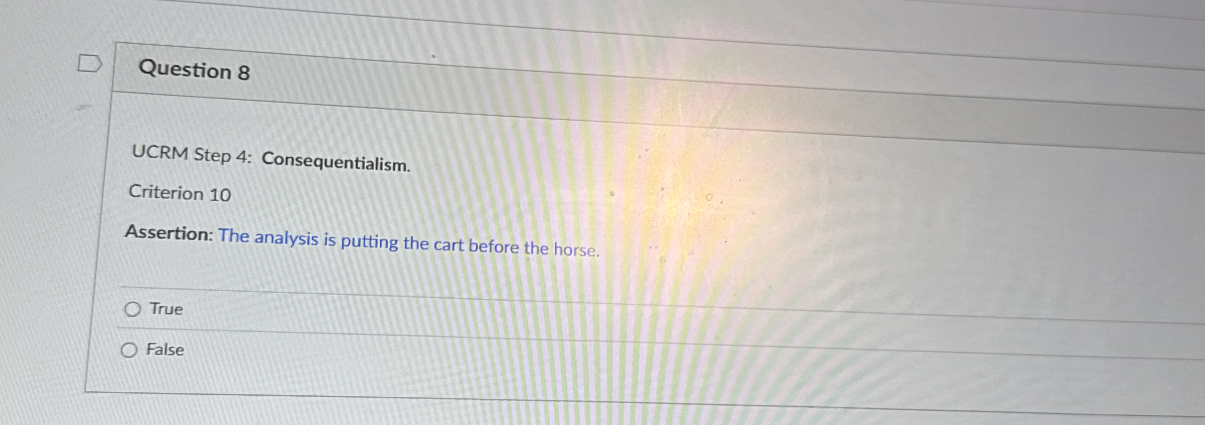 Solved Question 8UCRM Step 4: Consequentialism.Criterion | Chegg.com
