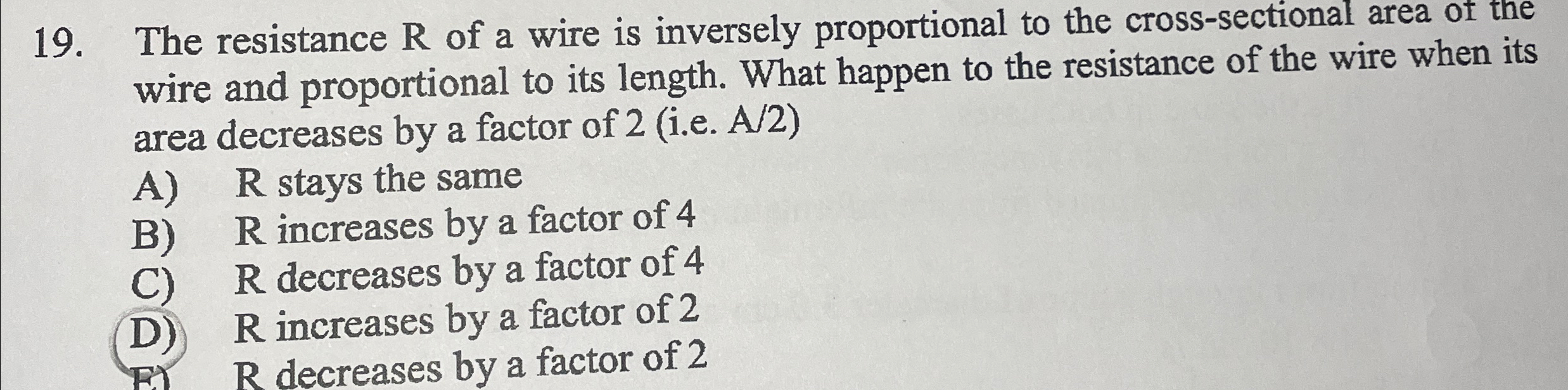 Solved The resistance R ﻿of a wire is inversely proportional | Chegg.com