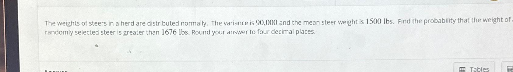 Solved The weights of steers in a herd are distributed | Chegg.com