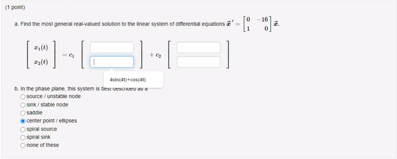Solved (1 ﻿point)a. ﻿Find the most general real-valued | Chegg.com