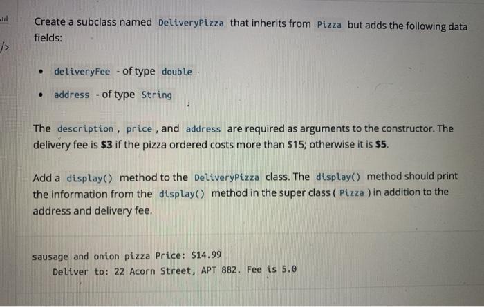 Solved Instructions Create a class named Pizza with the | Chegg.com