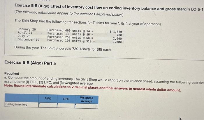 Solved Exercise 5-5 (Algo) Effect of inventory cost flow on | Chegg.com