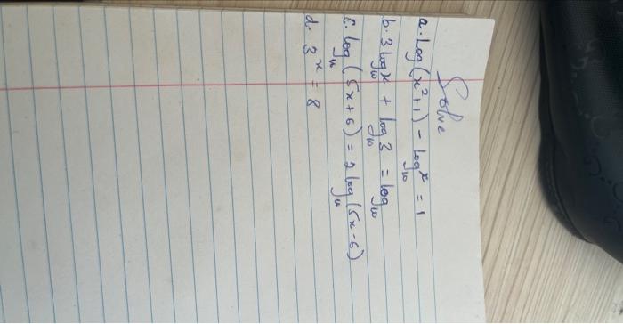 Solved a. log(x2+1)−log10x=1 b. 3logω2+log103=logω c. | Chegg.com