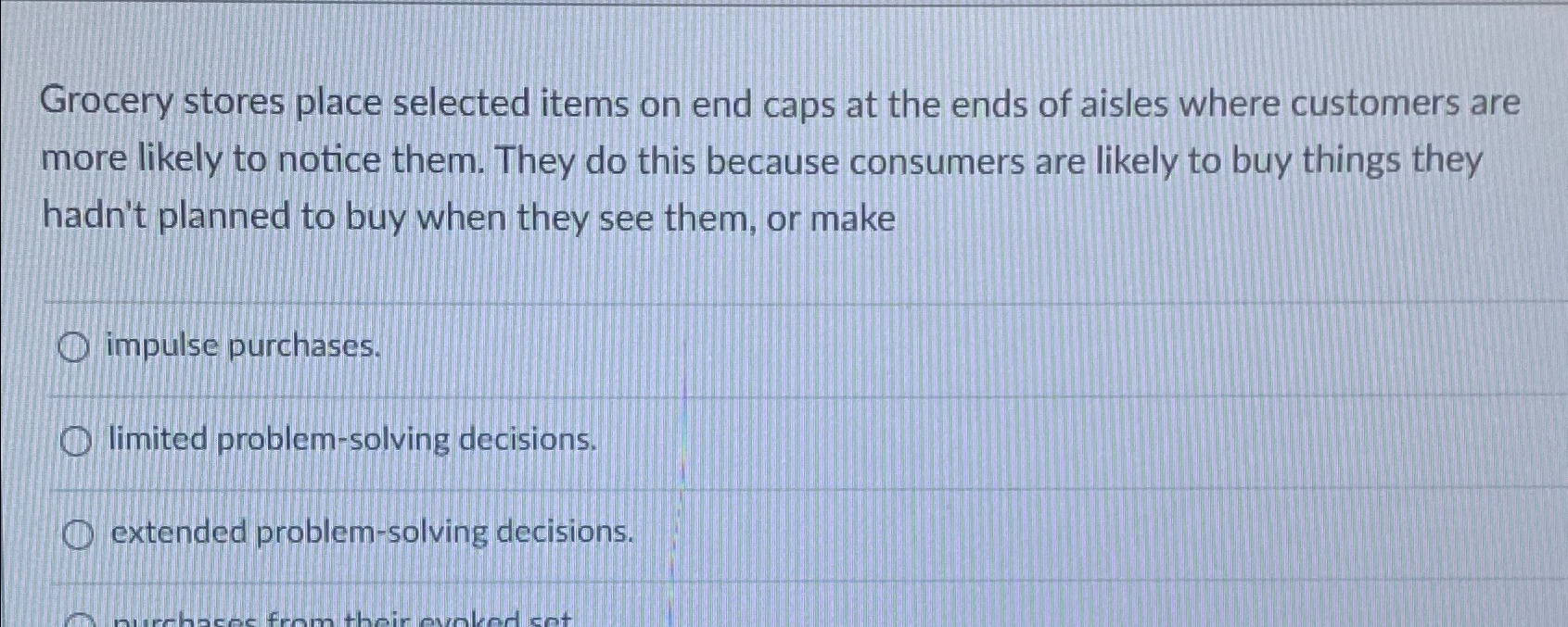 Solved Grocery stores place selected items on end caps at | Chegg.com