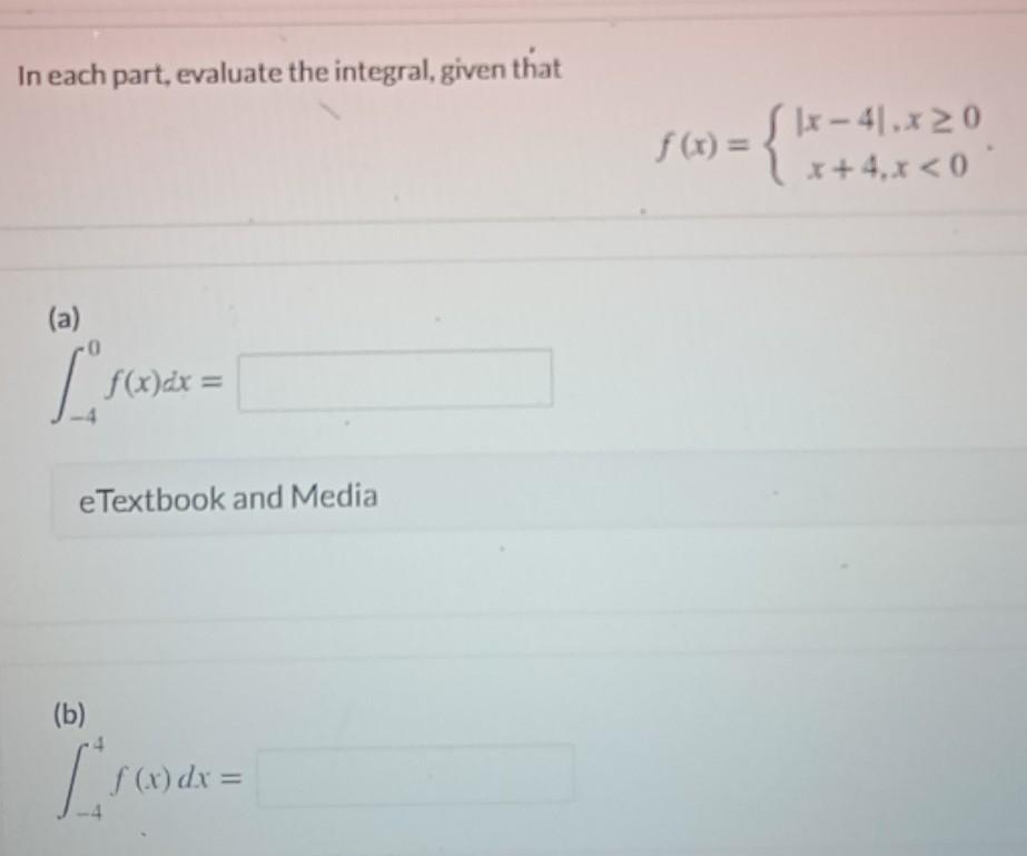 Solved In each part, evaluate the integral, given that f(x) | Chegg.com