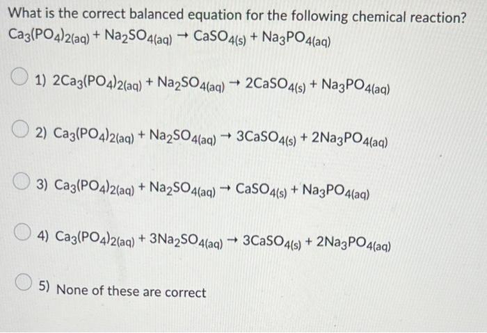 Solved Identify the correctly balanced chemical equation for | Chegg.com