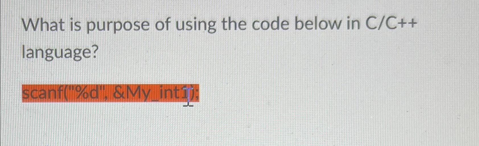 Solved What is purpose of using the code below in CC++ | Chegg.com
