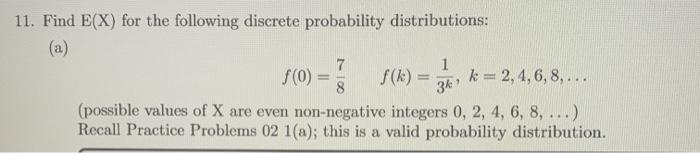 Solved 11. Find E(X) for the following discrete probability | Chegg.com