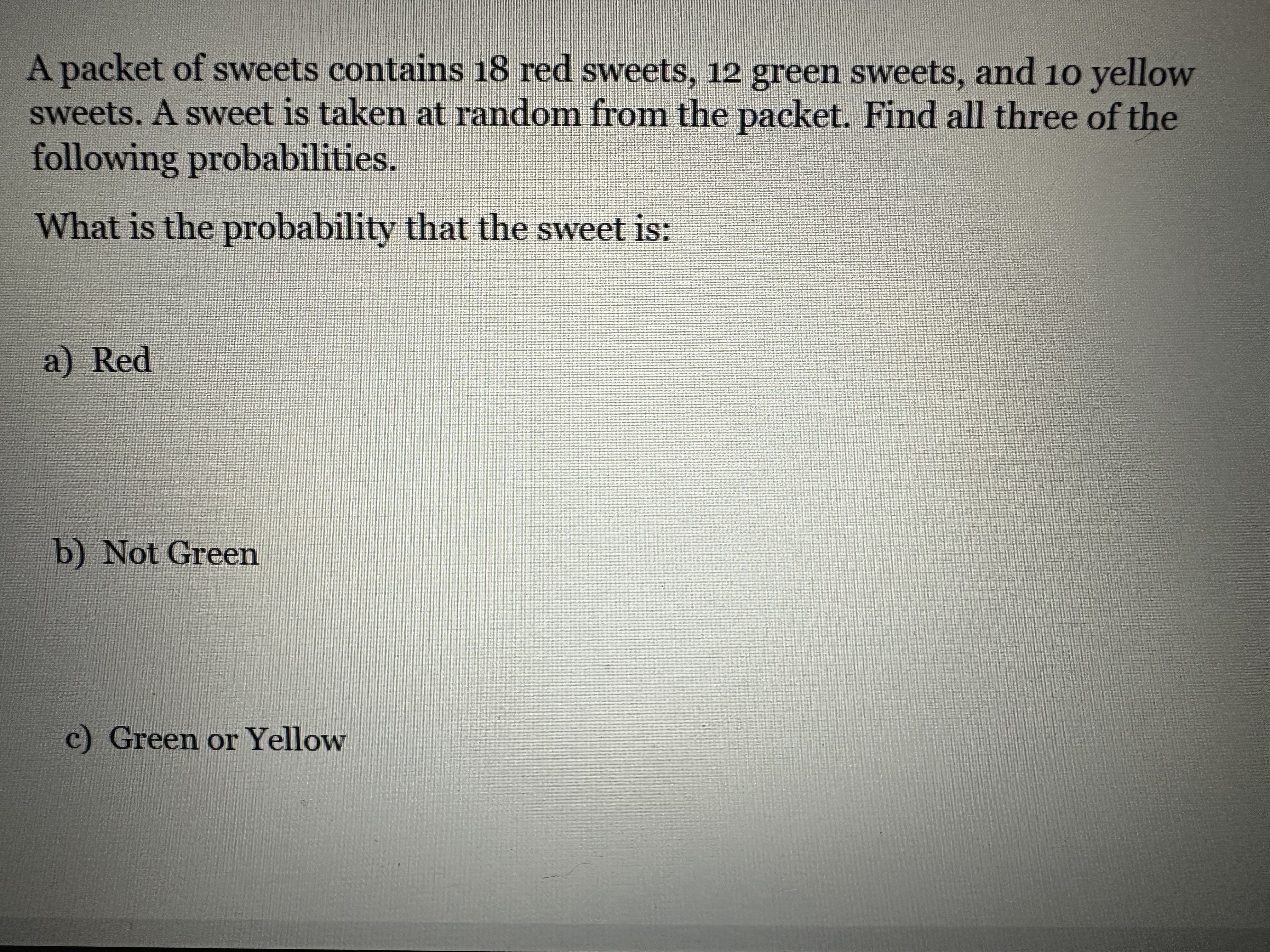 Solved a packet of sweets contains 18 ﻿red sweets, 12 ﻿green | Chegg.com