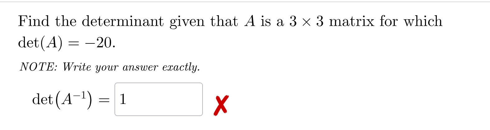 Solved Find the determinant given that A ﻿is a 3×3 ﻿matrix | Chegg.com