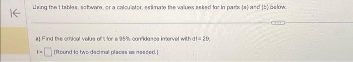 Solved Using the t tables, software, or a calculator, | Chegg.com